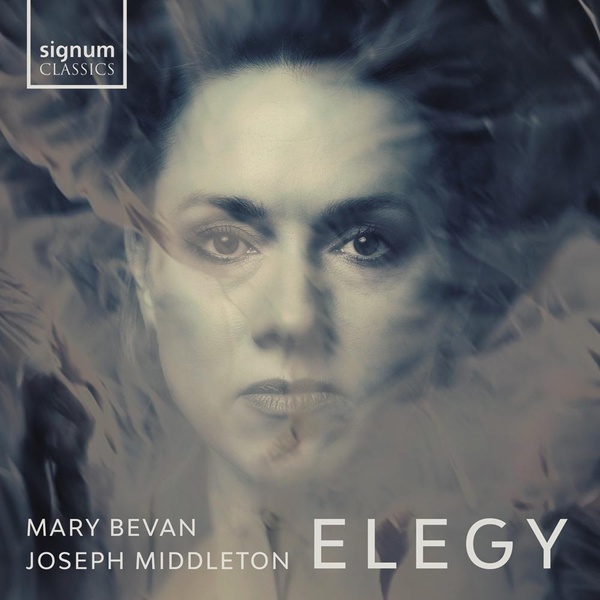 Elegy - Mary Bevan & Joseph Middleton au meilleur prix | E.Leclerc