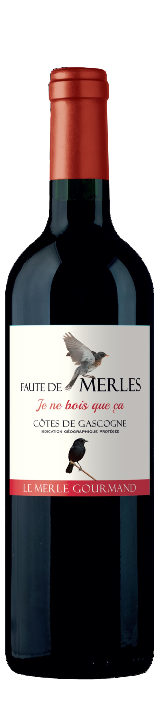 Faute De Merles Je Ne Bois Que A