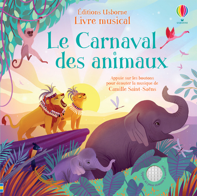 Le carnaval des animaux - Livre musical (Jeunesse) au meilleur prix | E ...