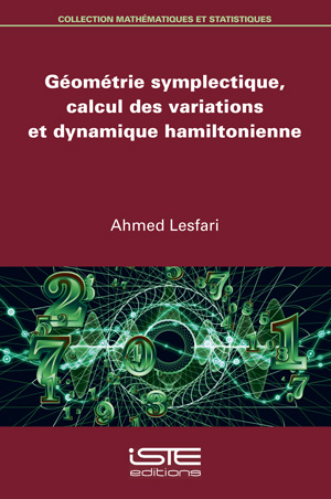 Géométrie symplectique, calcul des variations et dynamique hamiltonienne (Broché) au meilleur ...