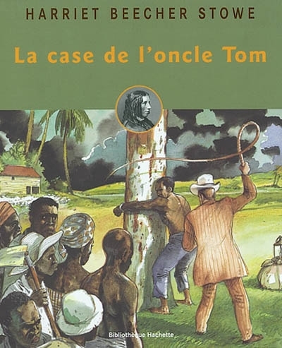 La case de l'oncle Tom (Relié) au meilleur prix | E.Leclerc