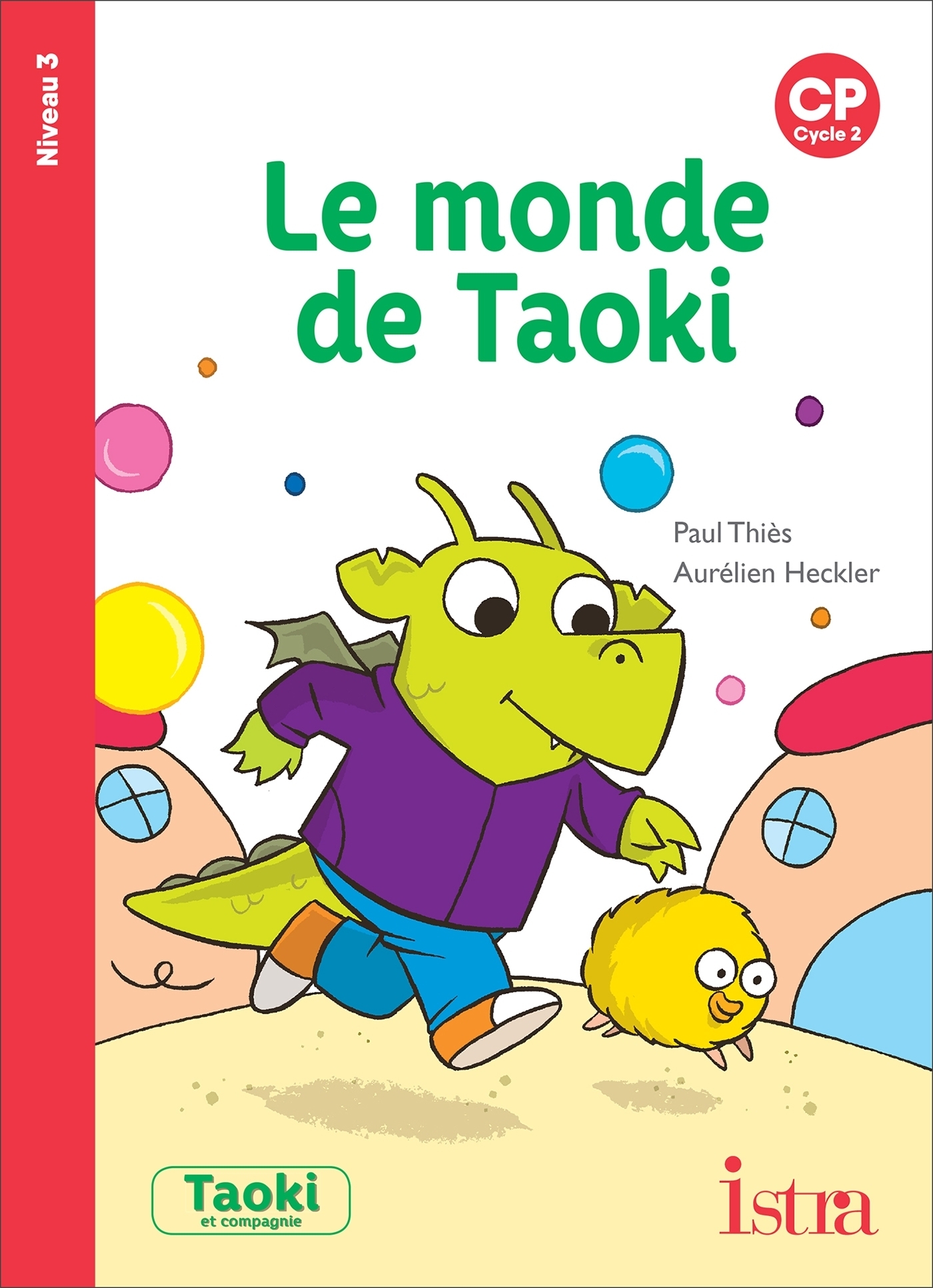 Taoki et compagnie CP - Le Monde de Taoki - Album niveau 3 - Edition ...
