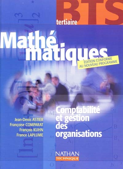 MATHEMATIQUES BTS TERTIAIRE COMPTABILITE & GESTION DES ORGANISATIONS ELEVE 2001 (Broché) au ...