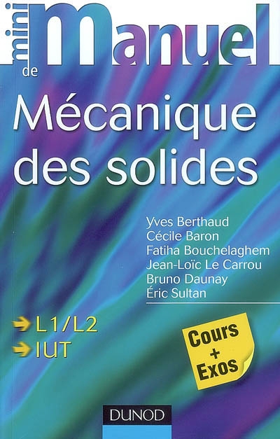 Mini manuel de mécanique des solides : cours + exercices (Broché) au meilleur prix | E.Leclerc