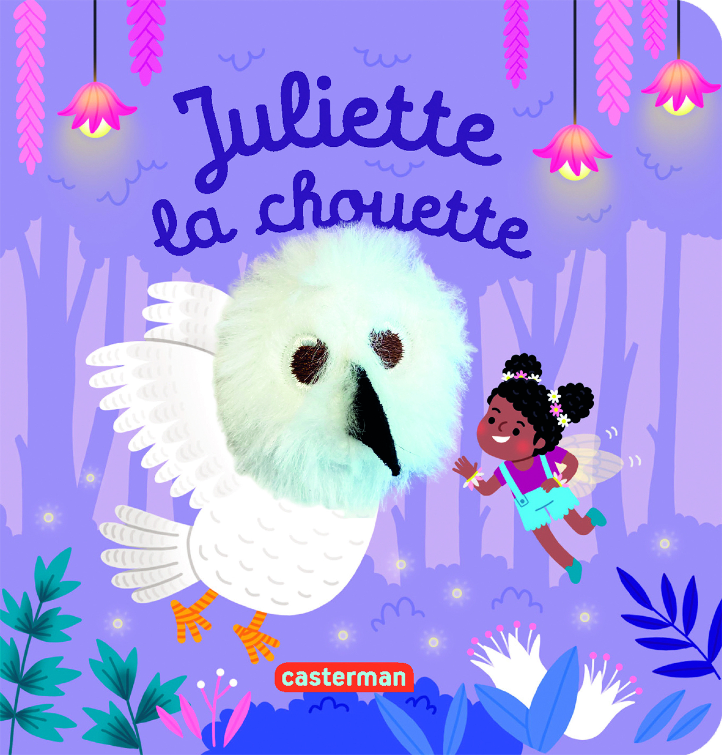 Juliette la chouette (Cartonné) au meilleur prix | E.Leclerc