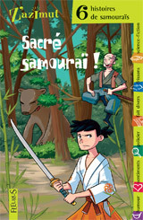 6 HISTOIRES DE SAMOURAIS : SACRE SAMOURAI ! (Poche) au meilleur prix ...