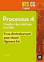 Réussir l'épreuve - PROCESSUS 4 BTS CG 1re et 2e années - Éd. 2017 ...