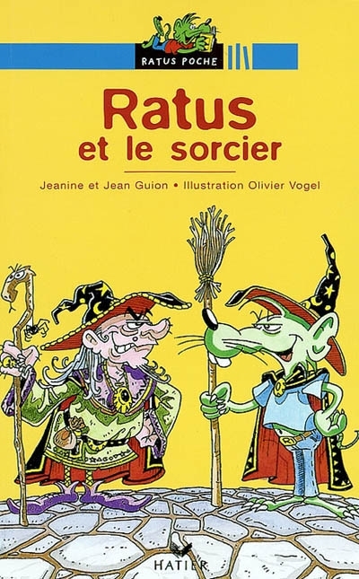 Ratus et le sorcier - les aventures du rat vert (Poche) au meilleur ...