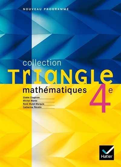 Triangle Mathématiques 4e - Livre de l'élève, éd. 2007 (Broché) au ...
