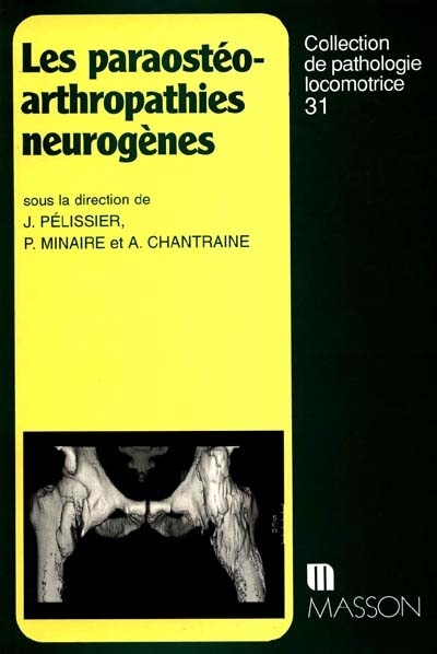 Les para-ostéo-arthropathies neurogènes (Broché) au meilleur prix | E ...