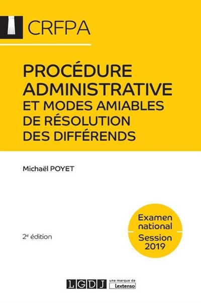 Procédure administrative et modes amiables de résolution des différends ...