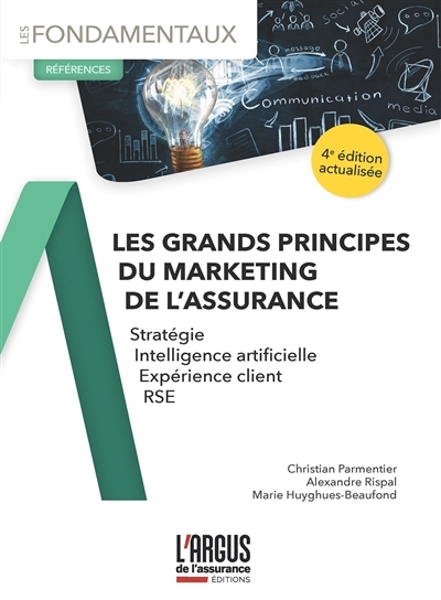 Les grands principes du marketing de l'assurance - Stratégie ...