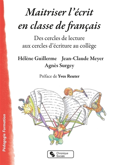 Maitriser l'écrit en classe de français - Des cercles de lecture aux ...