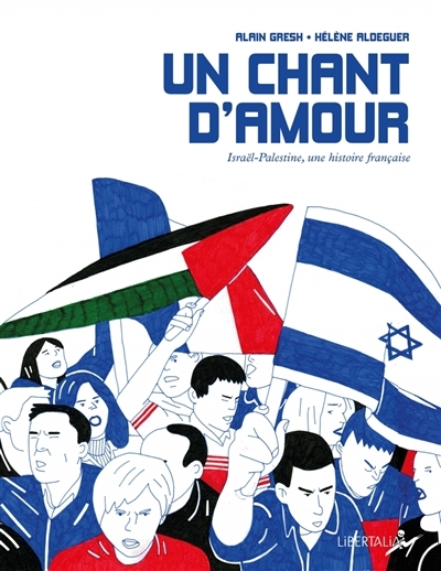 Un chant d'amour - Israël-Palestine, une histoire française (BD) au ...