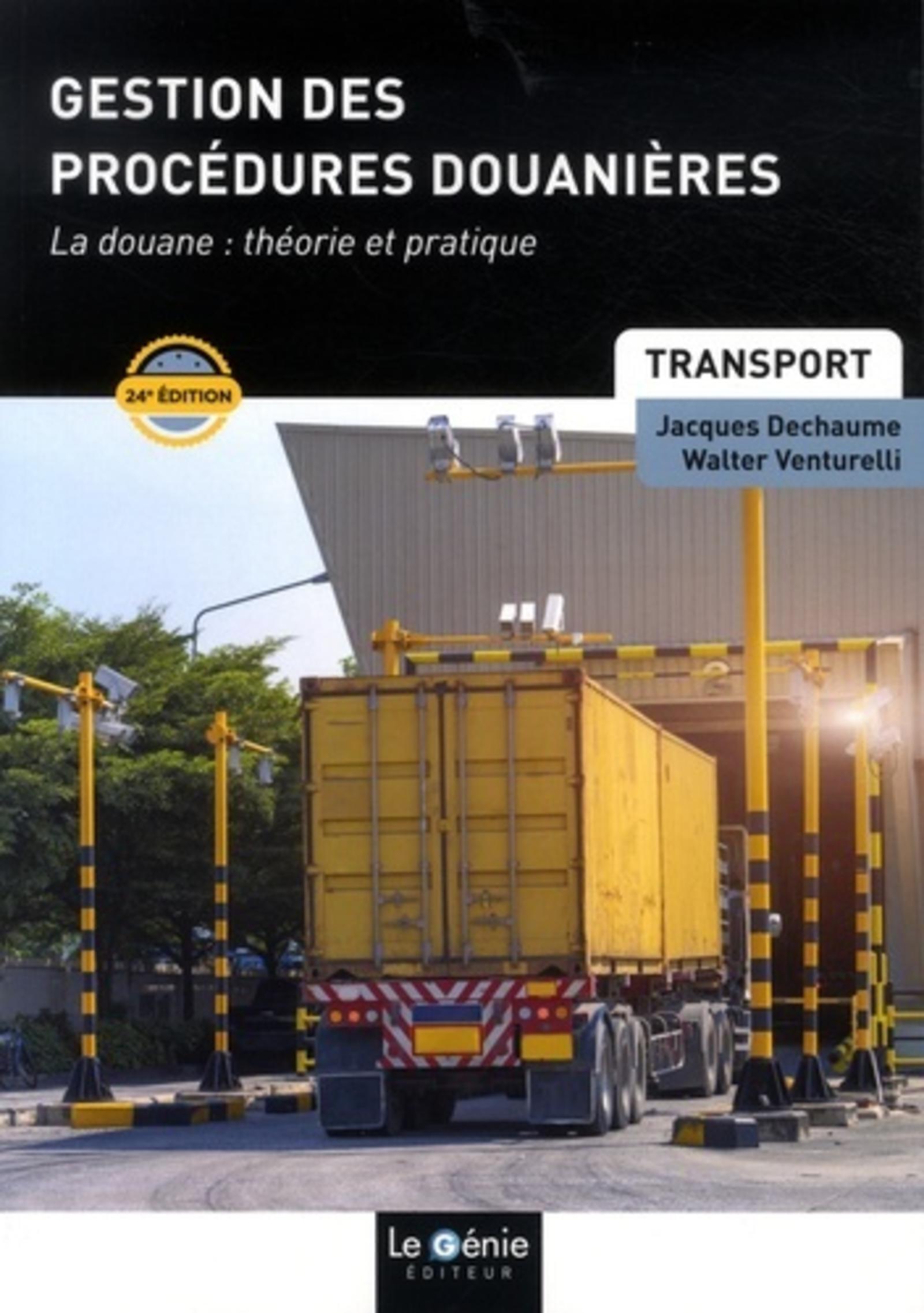 Gestion des procédures douanières - La douane : théorie et pratique ...
