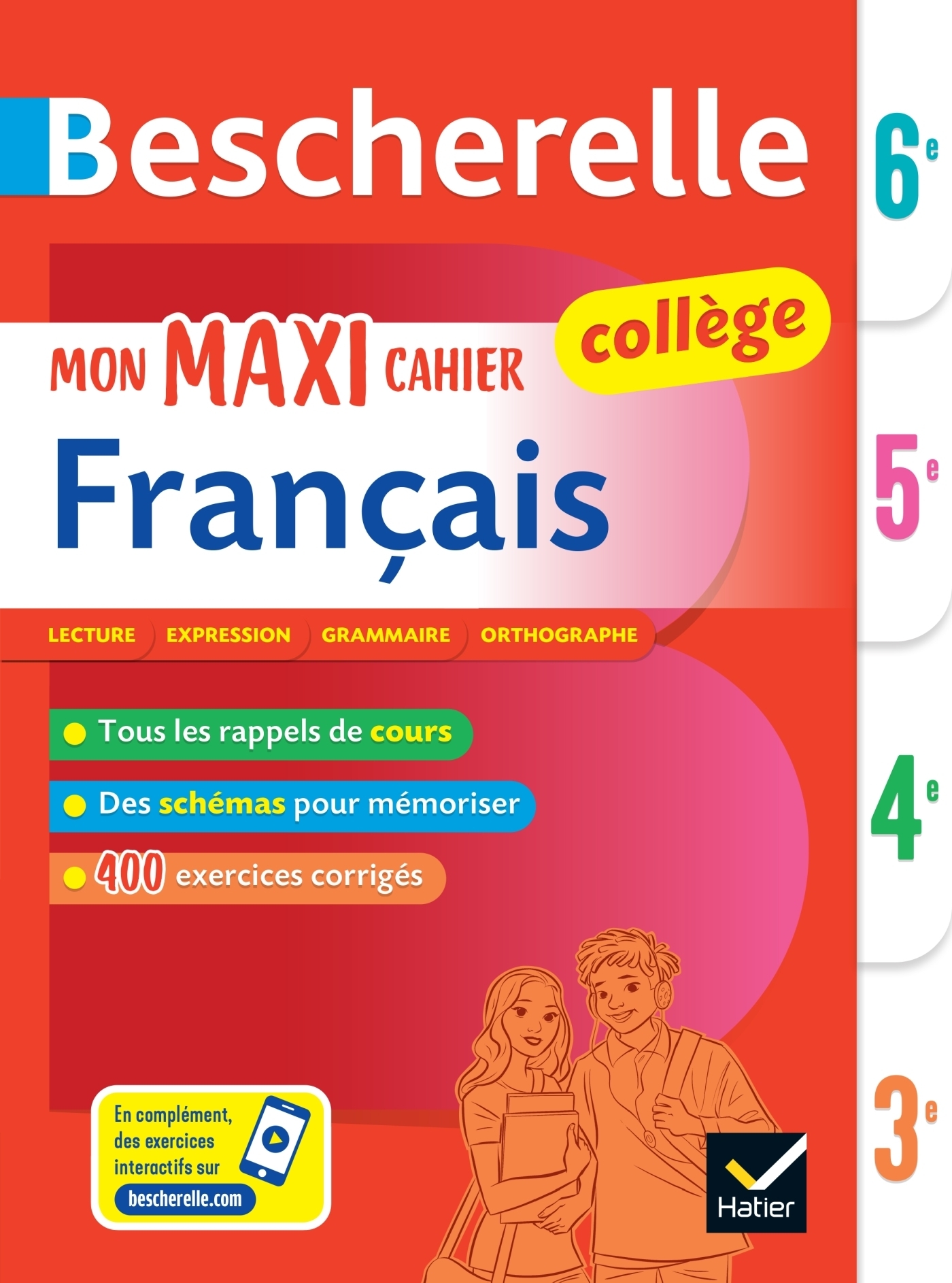 Bescherelle collège - Mon maxi cahier de français (6e, 5e, 4e, 3e ...