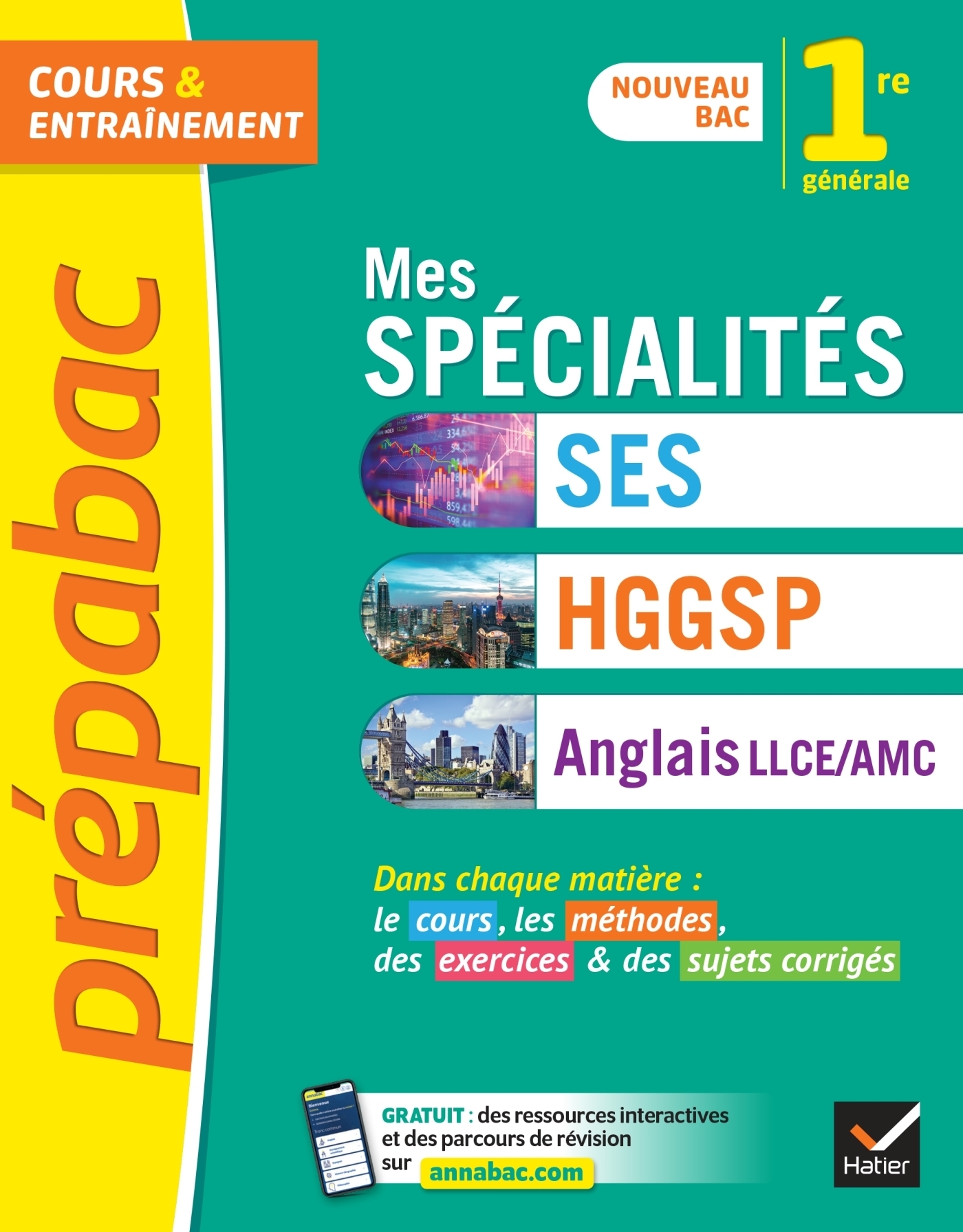 Prépabac Mes spécialités SES, HGGSP, Anglais LLCE/ AMC 1re générale - tout-en-un nouveau ...
