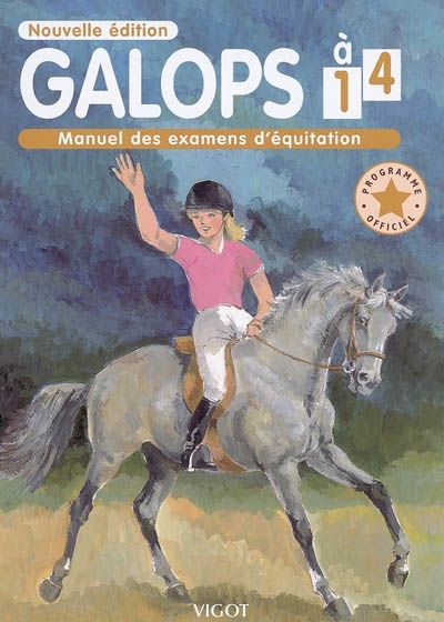 Galops 1 à 4 - Manuel des examens d'équitation (Cartonné) au meilleur ...