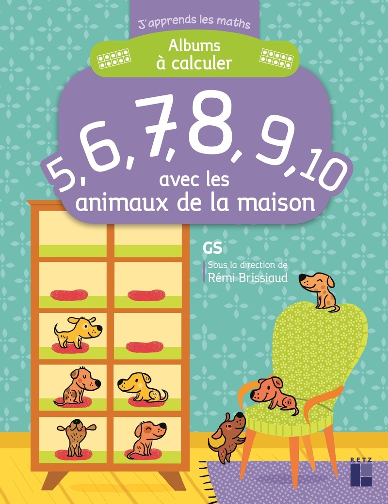 Album à calculer avec les animaux de la maison - J'apprends les maths ...