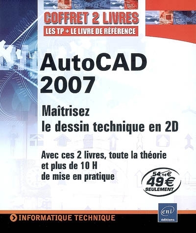 Autocad 2007 - Maîtrisez le dessin technique en 2D (Coffret) au ...