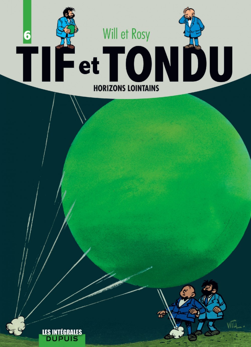 Tif et Tondu - L'intégrale - Tome 6 - Horizons lointains (BD) au meilleur prix | E.Leclerc
