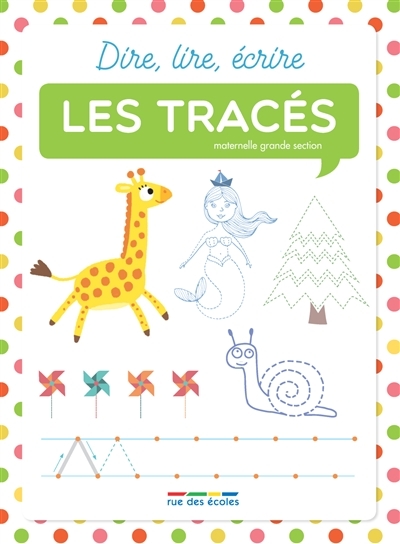 Dire, lire, écrire - Les tracés - Maternelle grande section (Broché) au meilleur prix | E.Leclerc