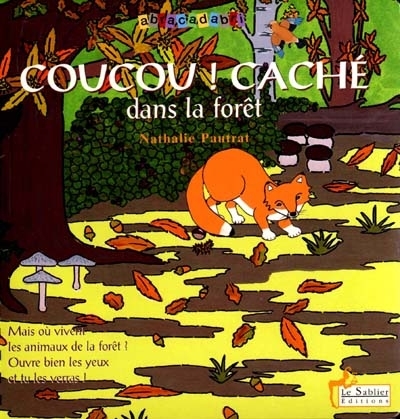 Coucou ! caché dans la forêt (Jeunesse) au meilleur prix | E.Leclerc