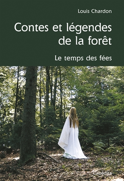 Contes et légendes de la forêt (Grand format) au meilleur prix | E.Leclerc