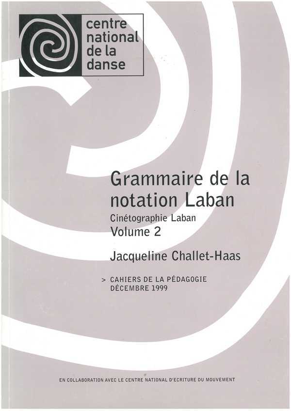 Grammaire De La Notation De Laban Vol. 2 (Broché) au meilleur prix | E ...