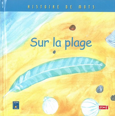 Histoire de mots / Sur la plage ** (Jeunesse) au meilleur prix | E.Leclerc