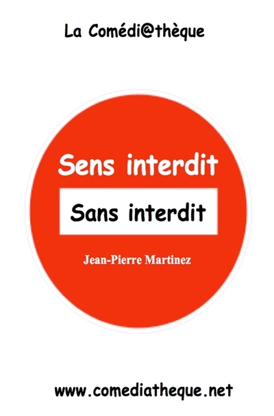 Sens interdit sans interdit (Grand format) au meilleur prix | E.Leclerc