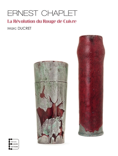 Ernest CHAPLET, La Révolution du Rouge de Cuivre - La Révolution du ...